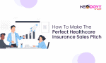 A Guide To Making The Best Healthcare Sales Insurance Pitch - NeoDove