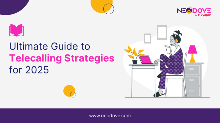 Ultimate Guide to Telecalling CRM Strategies | NeoDove
